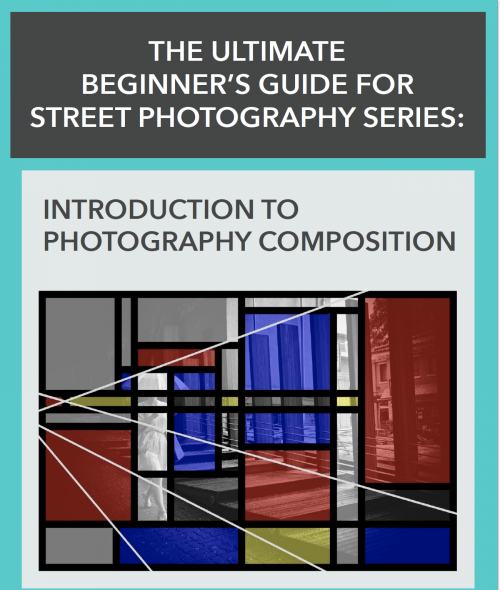 The Ultimate Beginner’s Guide for Street Photography – ERIC KIM